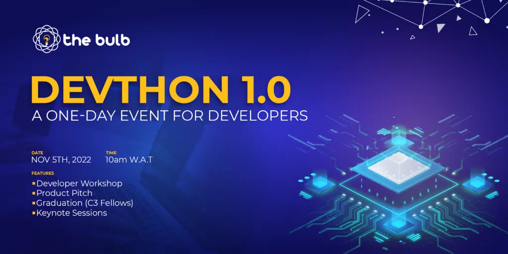 The Bulb Africa’s Devthon 1.0 – A One-Day Event for Developers The Bulb Africa’s Devthon 1.0 – A One-Day Event for Developers