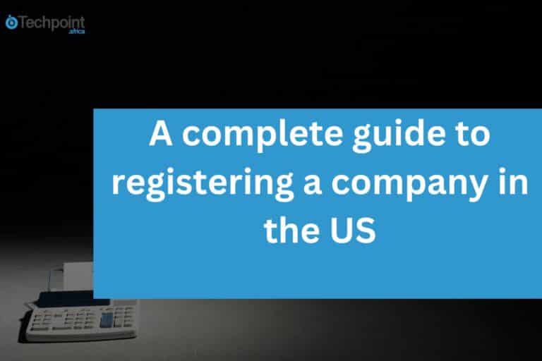 A complete guide to registering a company in the us