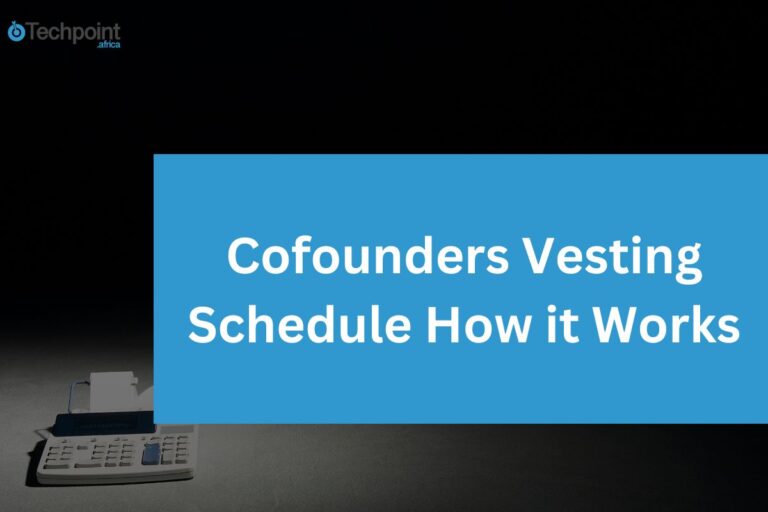 Cofounders Vesting Schedule: How It Works for Startups