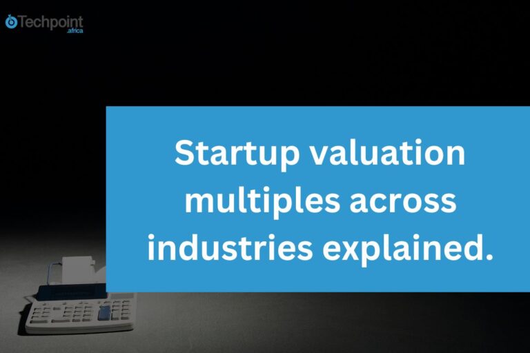 Startup valuation multiples across industries explained.