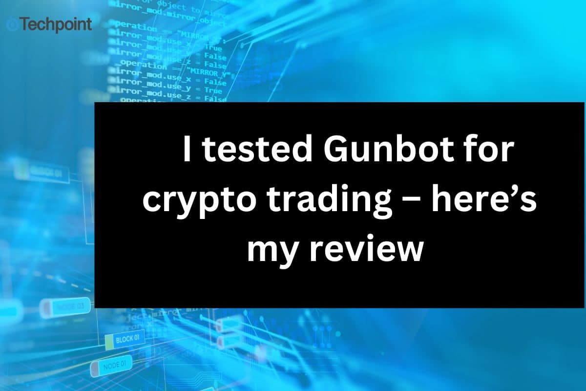 I tested Gunbot for crypto trading – here’s my review