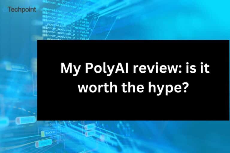 My PolyAI review: is it worth the hype?