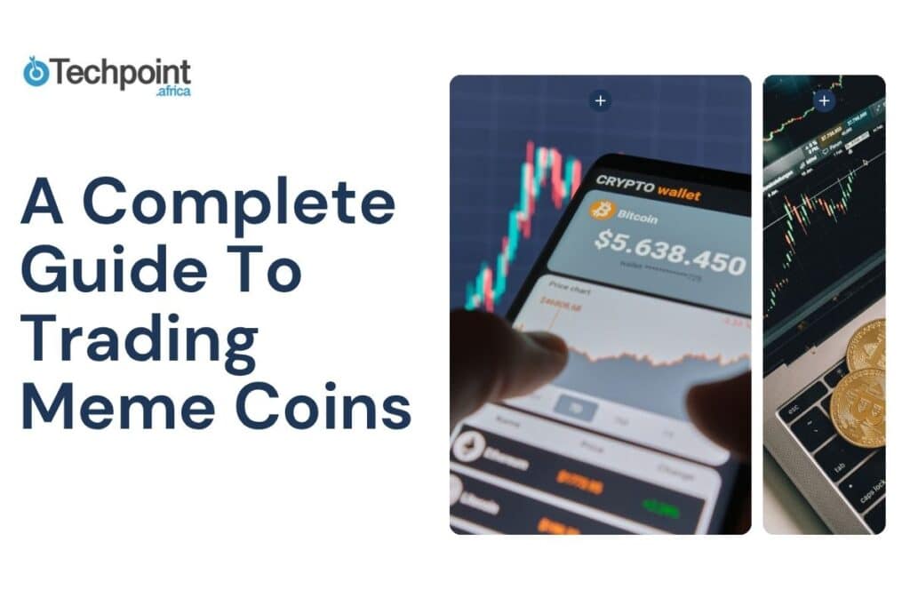 Everything You Need to Know About Meme Coins and How to Trade Them