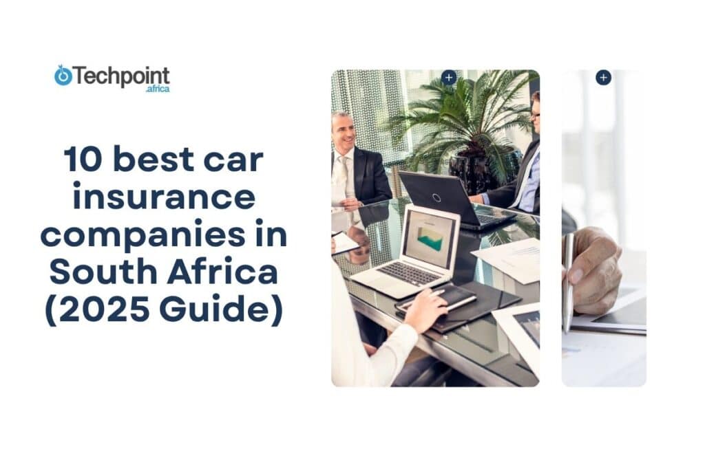 10 best car insurance companies in South Africa (2025 Guide)