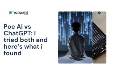 Poe AI vs ChatGPT: i tried both and here’s what i found