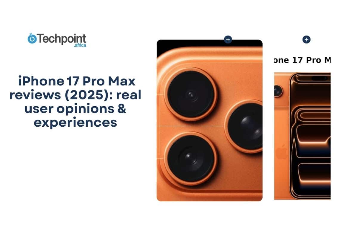 iPhone 17 Pro Max reviews (2025): real user opinions & experiences