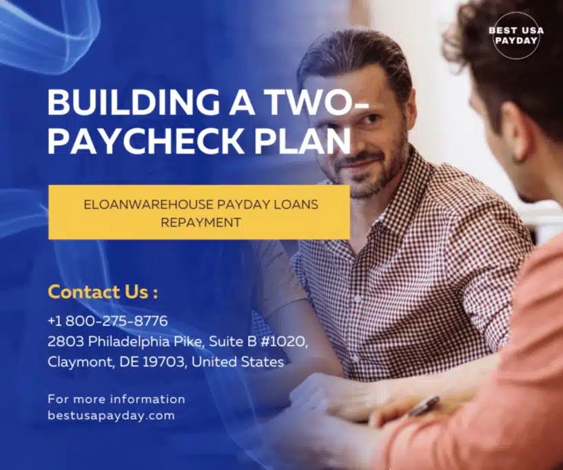 Building a Two-Paycheck Plan for eLoanWarehouse Payday Loans Repayment